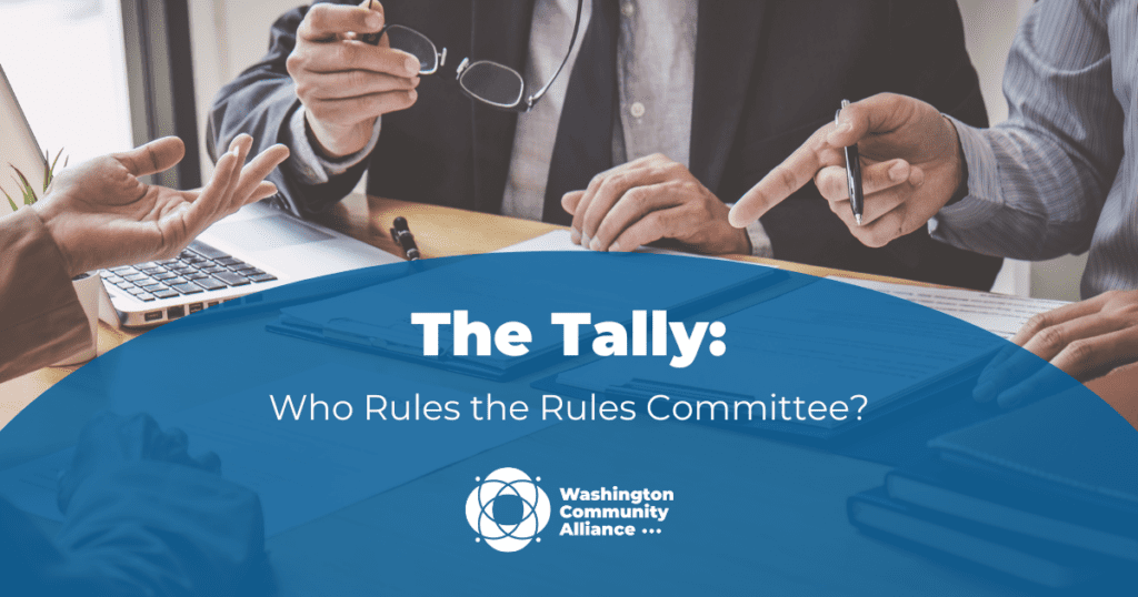 Who Rules the Rules Committee? - WA Community Alliance